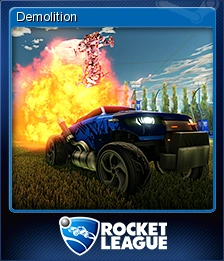 Rocket League - Demolition | Steam Trading Cards Wiki | Fandom