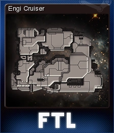 FTL: Faster Than Light - Engi Cruiser | Steam Trading Cards Wiki | Fandom