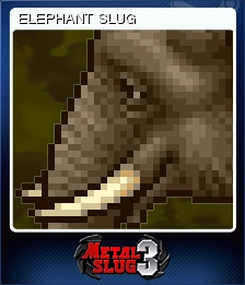 METAL SLUG 3 - ELEPHANT SLUG | Steam Trading Cards Wiki | Fandom