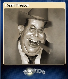 Tropico 4 - Keith Preston | Steam Trading Cards Wiki | Fandom