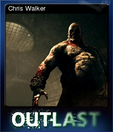 Outlast - Chris Walker | Steam Trading Cards Wiki | Fandom