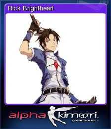 Alpha Kimori 1 - Rick Brightheart | Steam Trading Cards Wiki | Fandom