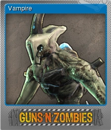 Guns n Zombies - Vampire | Steam Trading Cards Wiki | Fandom