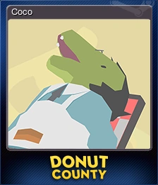 Donut County - Coco | Steam Trading Cards Wiki | Fandom