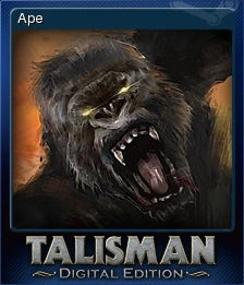 Talisman: Digital Edition - Ape | Steam Trading Cards Wiki | Fandom