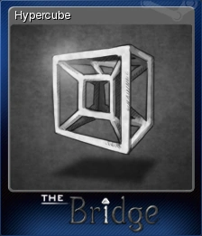 The Bridge - Hypercube | Steam Trading Cards Wiki | Fandom
