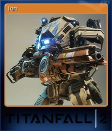 Titanfall 2 - Ion | Steam Trading Cards Wiki | Fandom
