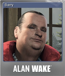 Alan Wake - Barry | Steam Trading Cards Wiki | Fandom