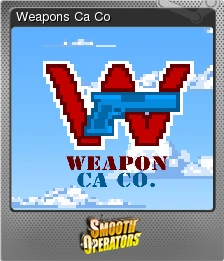 Smooth Operators - Weapons Ca Co | Steam Trading Cards Wiki | Fandom