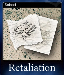Retaliation - School | Steam Trading Cards Wiki | Fandom
