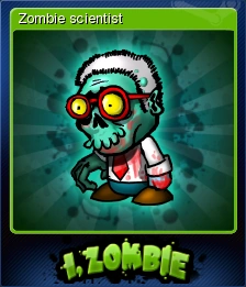 I, Zombie - Zombie scientist | Steam Trading Cards Wiki | Fandom