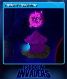 Chicken Invaders 5 - Madam Madámme | Steam Trading Cards Wiki | Fandom