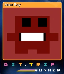 BIT.TRIP RUNNER - Meat Boy | Steam Trading Cards Wiki | Fandom