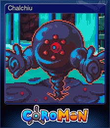 Coromon - Chalchiu | Steam Trading Cards Wiki | Fandom