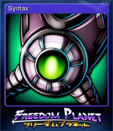 Freedom Planet - Syntax | Steam Trading Cards Wiki | Fandom