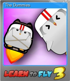 Learn to Fly 3 - The Dummies | Steam Trading Cards Wiki | Fandom