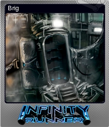Infinity Runner - Brig | Steam Trading Cards Wiki | Fandom