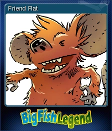 Big Fish Legend - Friend Rat | Steam Trading Cards Wiki | Fandom