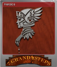 7 Grand Steps - Heroics | Steam Trading Cards Wiki | Fandom