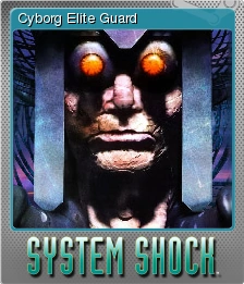 System Shock: Enhanced Edition - Cyborg Elite Guard | Steam Trading ...