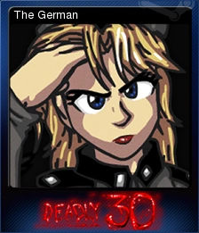 Deadly 30 - The German | Steam Trading Cards Wiki | Fandom