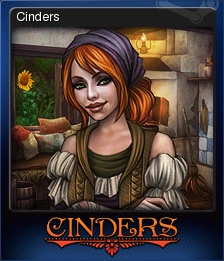 Cinders - Cinders | Steam Trading Cards Wiki | Fandom