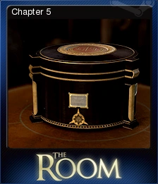 The Room - Chapter 5 | Steam Trading Cards Wiki | Fandom