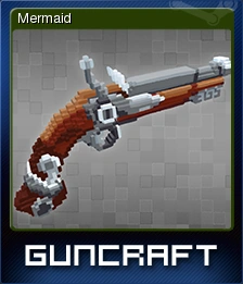 Guncraft - Mermaid | Steam Trading Cards Wiki | Fandom