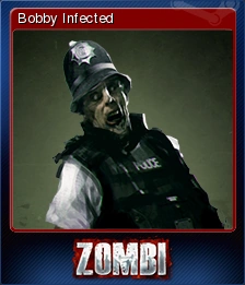 ZOMBI - Bobby Infected | Steam Trading Cards Wiki | Fandom