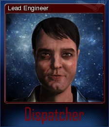 Dispatcher - Lead Engineer | Steam Trading Cards Wiki | Fandom