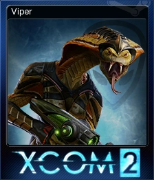 XCOM 2 - Viper | Steam Trading Cards Wiki | Fandom