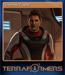 Terraformers - Thomas Foster | Steam Trading Cards Wiki | Fandom
