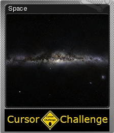 Cursor Challenge - Space | Steam Trading Cards Wiki | Fandom