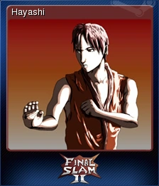 Final Slam 2 - Hayashi | Steam Trading Cards Wiki | Fandom