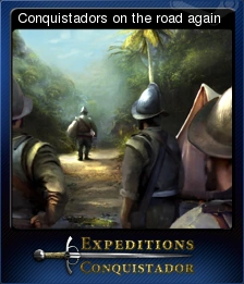 Expeditions: Conquistador - Conquistadors on the road again | Steam ...