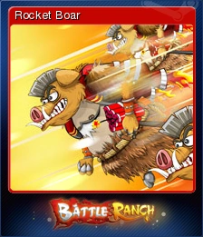 Battle Ranch - Rocket Boar | Steam Trading Cards Wiki | Fandom
