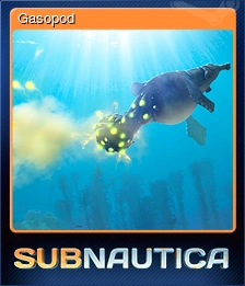 Subnautica - Gasopod | Steam Trading Cards Wiki | Fandom