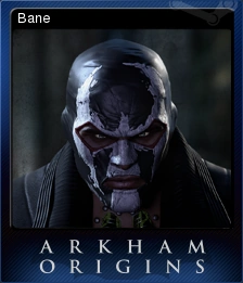 Batman: Arkham Origins - Bane | Steam Trading Cards Wiki | Fandom