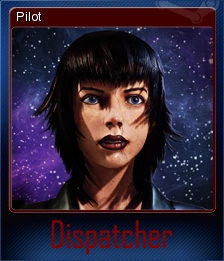 Dispatcher - Pilot | Steam Trading Cards Wiki | Fandom