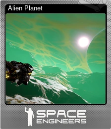 Space Engineers - Alien Planet | Steam Trading Cards Wiki | Fandom