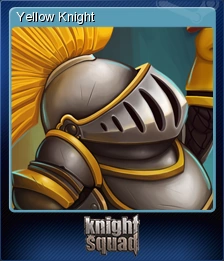 Knight Squad - Yellow Knight | Steam Trading Cards Wiki | Fandom