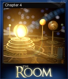The Room - Chapter 4 | Steam Trading Cards Wiki | Fandom
