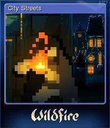 Wildfire - City Streets | Steam Trading Cards Wiki | Fandom
