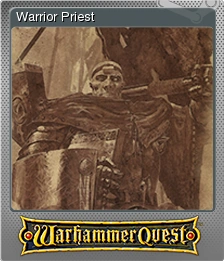 Warhammer Quest - Warrior Priest | Steam Trading Cards Wiki | Fandom