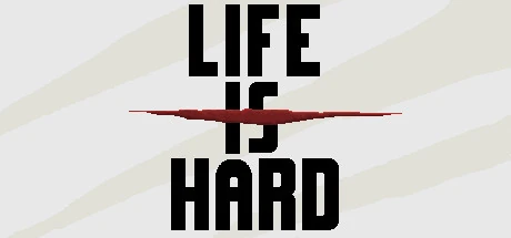 Life is Hard | Steam Trading Cards Wiki | Fandom