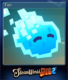 SteamWorld Dig 2 - Fen | Steam Trading Cards Wiki | Fandom
