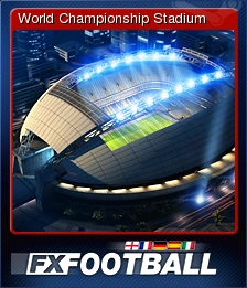 FX Football - World Championship Stadium | Steam Trading Cards Wiki ...