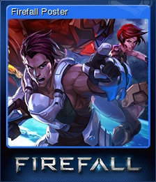 Firefall - Firefall Poster | Steam Trading Cards Wiki | Fandom