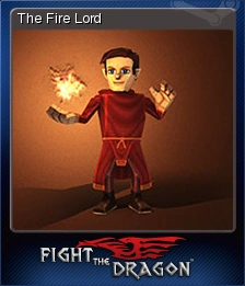 Fight The Dragon - The Fire Lord | Steam Trading Cards Wiki | Fandom
