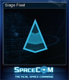 SPACECOM - Siege Fleet | Steam Trading Cards Wiki | Fandom